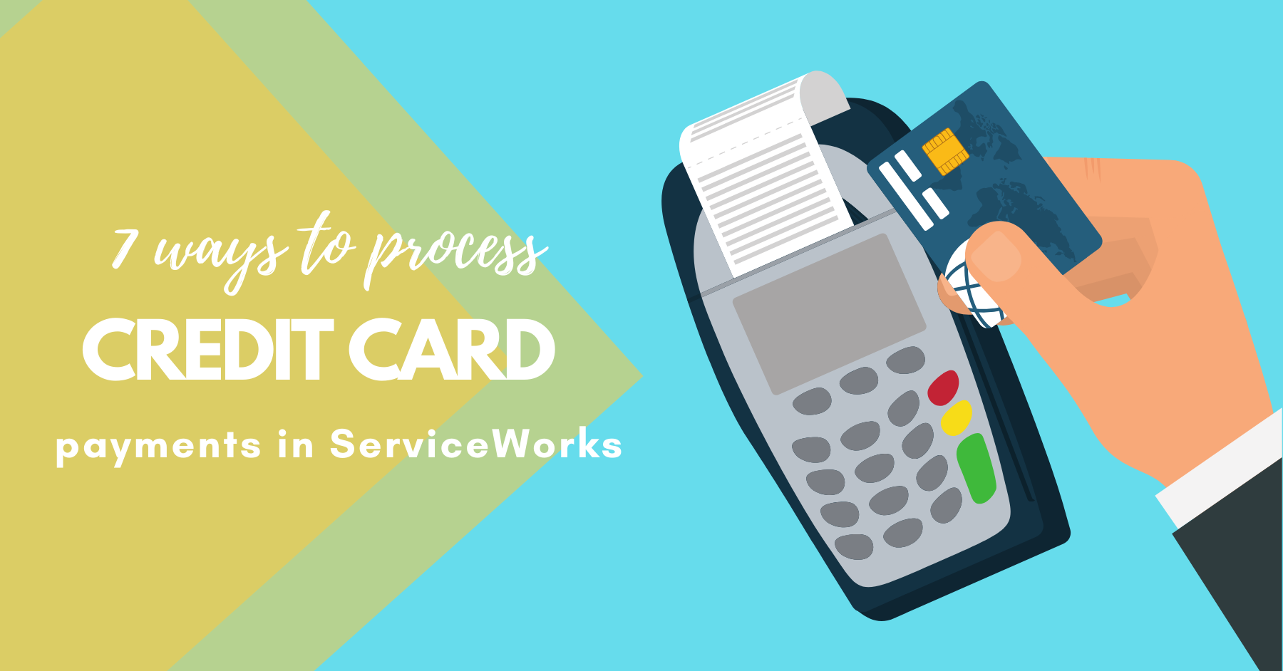 7 ways to Process Credit Card payments in Service Works - ServiceWorks ...