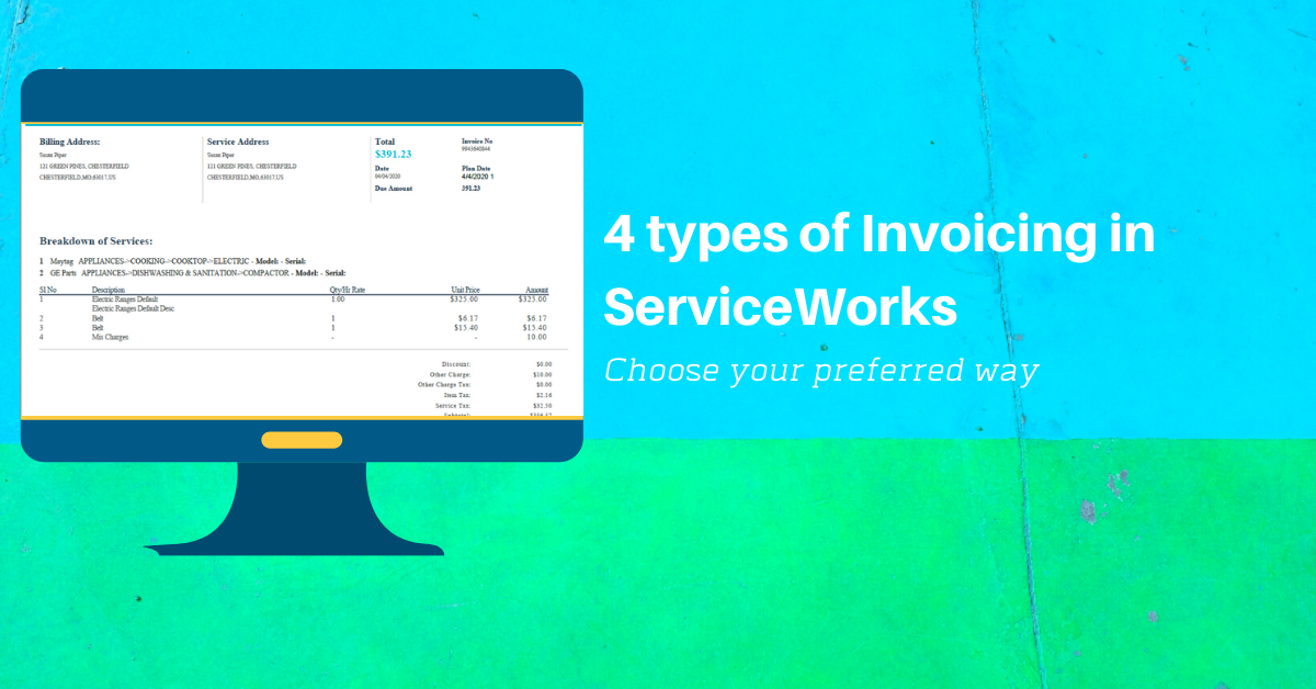 4 types of Invoicing in ServiceWorks - ServiceWorks Academy