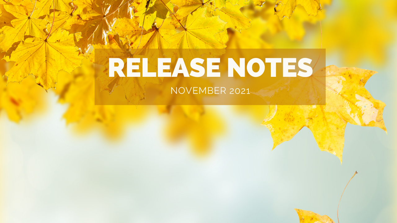 Release Notes November 2021 - ServiceWorks Academy