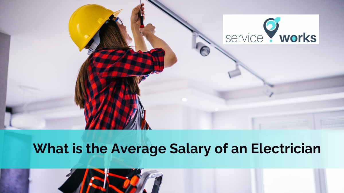 What is the Average Salary of an Electrician - ServiceWorks Academy