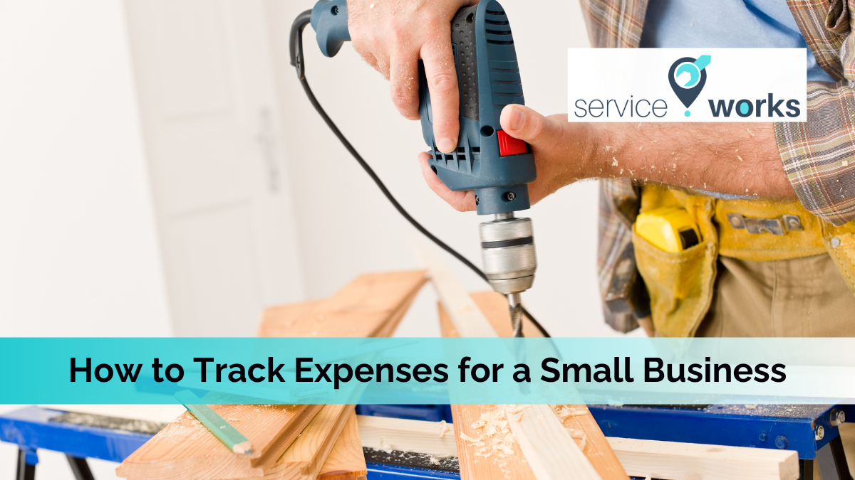 Effective Expense Tracking Strategies for Small Businesses by ServiceWorks
