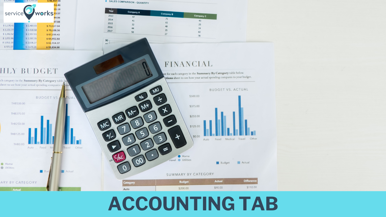 Accounting Tab - ServiceWorks Academy