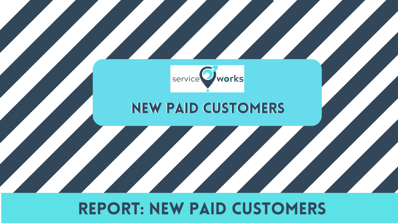 Report: New Paid Customers - ServiceWorks Academy