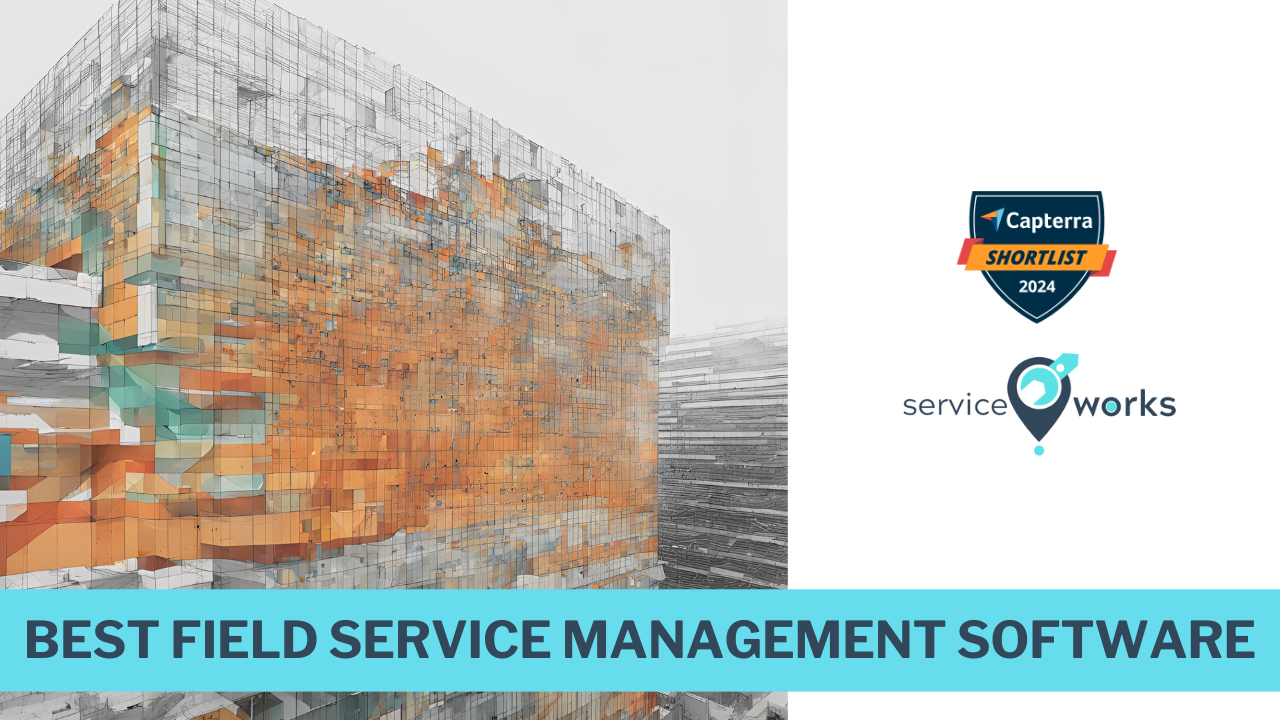 ServiceWorks Wraps Q1 - Got Recognized in Capterra Shortlist Report ...